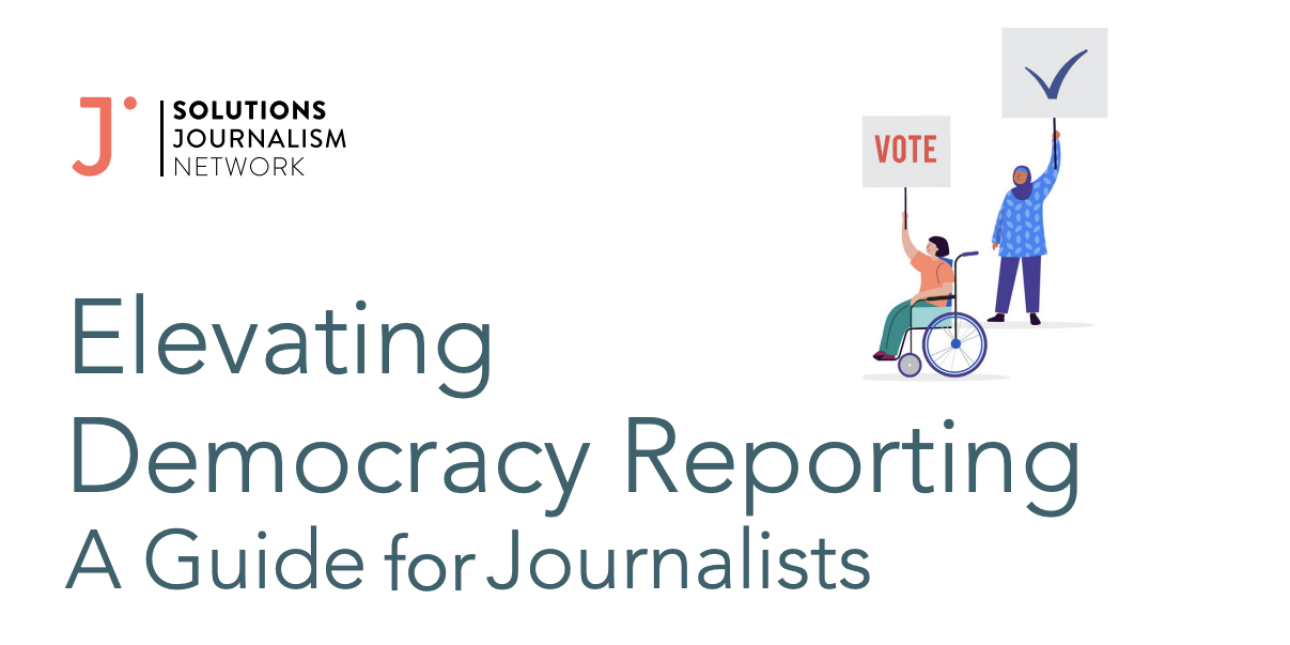 Elevating Democracy Reporting: A Guide for Journalists | Solutions ...